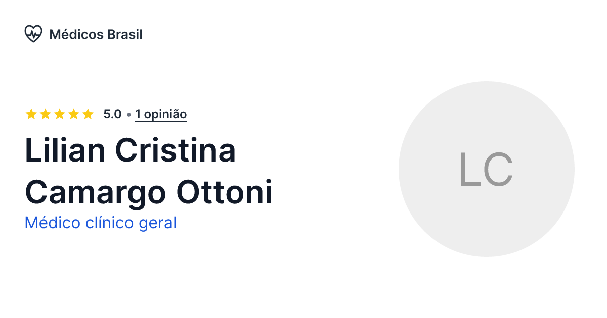Lilian Cristina Camargo Ottoni - Médico clínico geral | Médicos Brasil