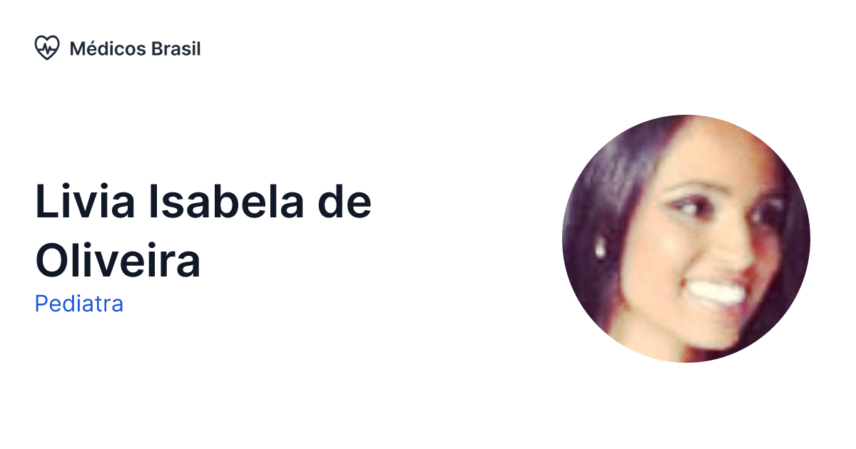 Livia Isabela de Oliveira - Pediatra | Médicos Brasil