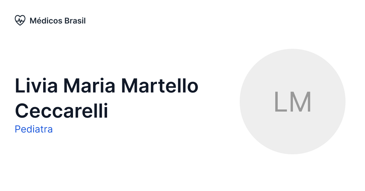 Livia Maria Martello Ceccarelli - Pediatra | Médicos Brasil