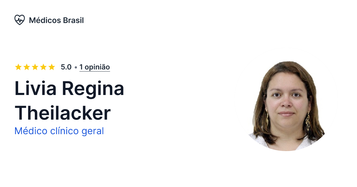 Livia Regina Theilacker - Médico clínico geral | Médicos Brasil
