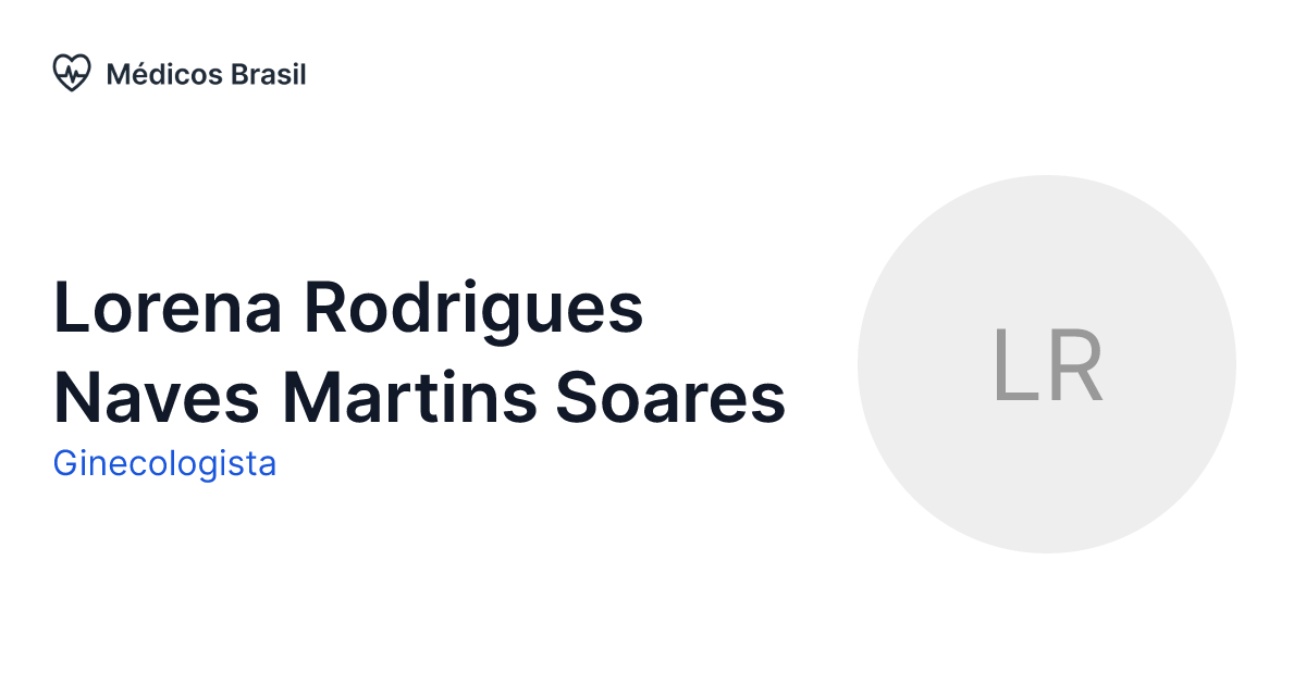 Lorena Rodrigues Naves Martins Soares - Ginecologista | Médicos Brasil