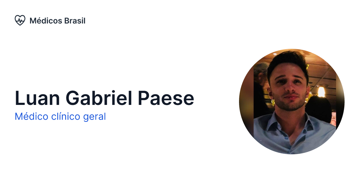 Luan Gabriel Paese - Médico clínico geral | Médicos Brasil