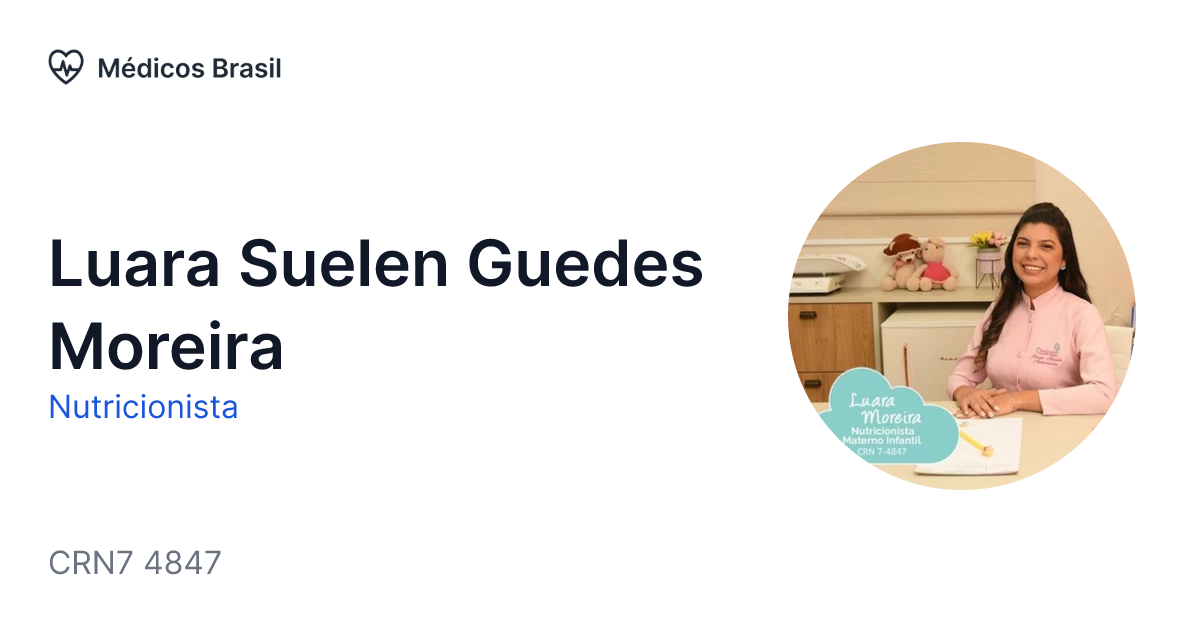 Luara Suelen Guedes Moreira - Nutricionista | Médicos Brasil