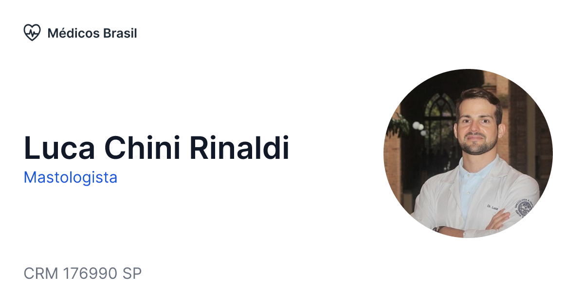 Luca Chini Rinaldi - Mastologista | Médicos Brasil