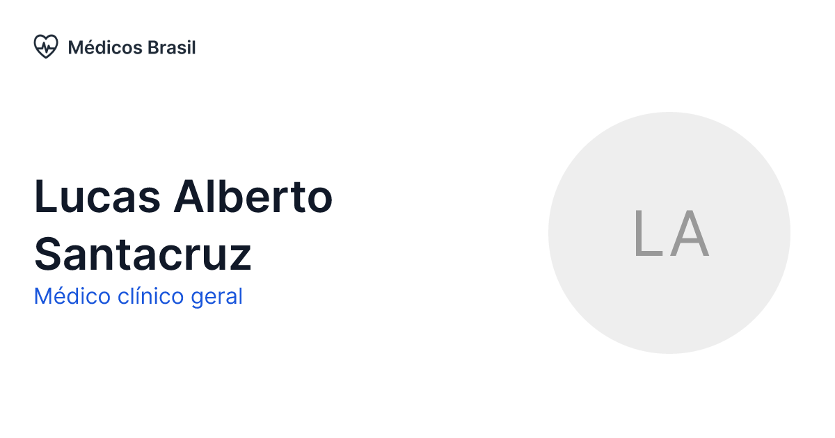 Lucas Alberto Santacruz - Médico clínico geral | Médicos Brasil