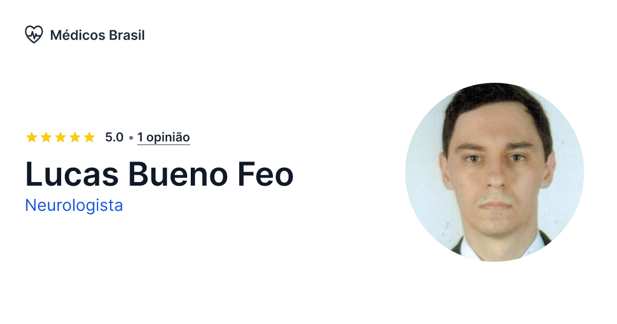 Lucas Bueno Feo - Neurologista | Médicos Brasil