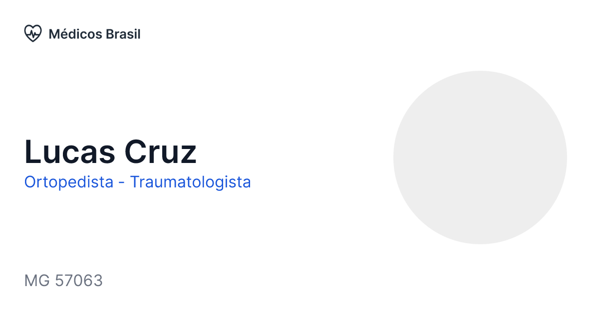 Lucas Cruz - Ortopedista - Traumatologista | Médicos Brasil