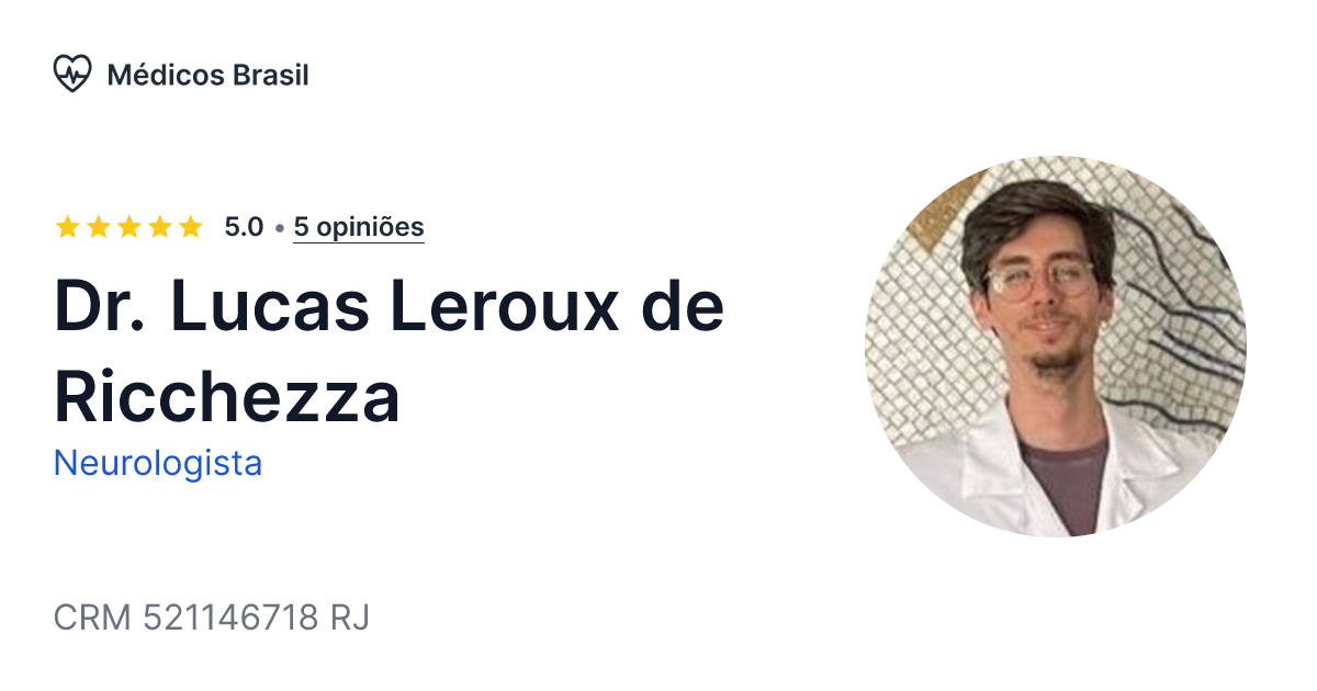 Dr. Lucas Leroux de Ricchezza - Neurologista | Médicos Brasil
