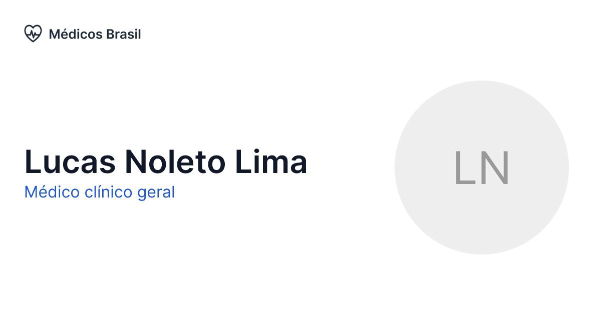Lucas Noleto Lima - Médico clínico geral | Médicos Brasil