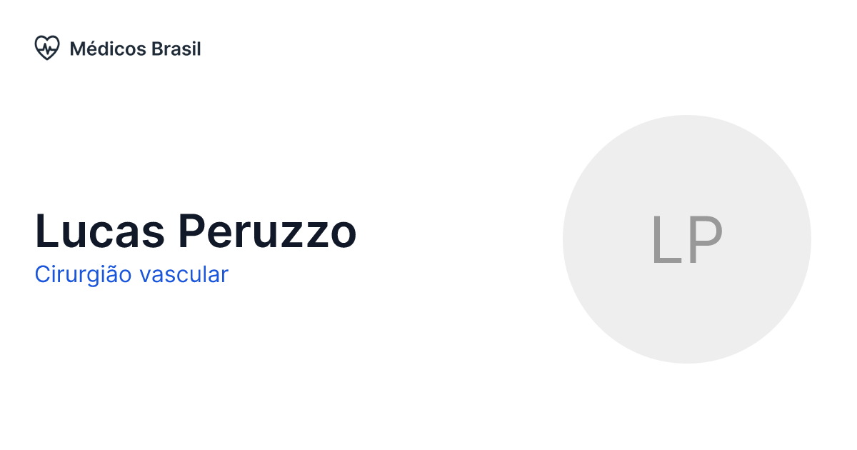 Lucas Peruzzo - Cirurgião vascular | Médicos Brasil