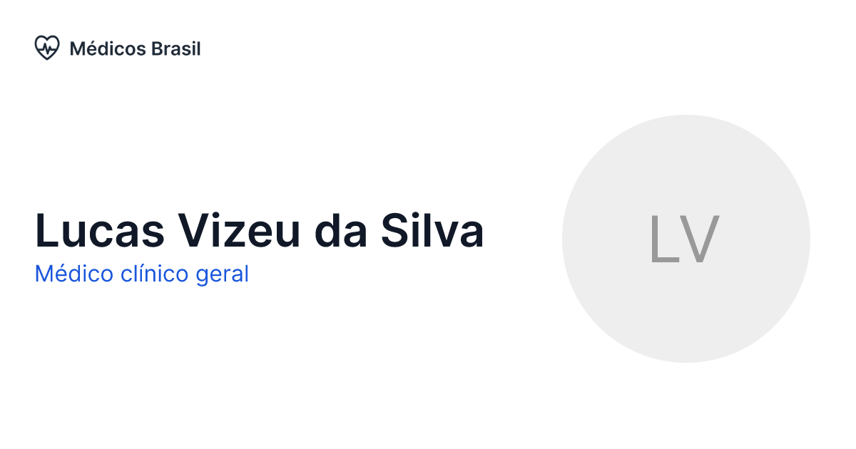 Lucas Vizeu da Silva - Médico clínico geral | Médicos Brasil