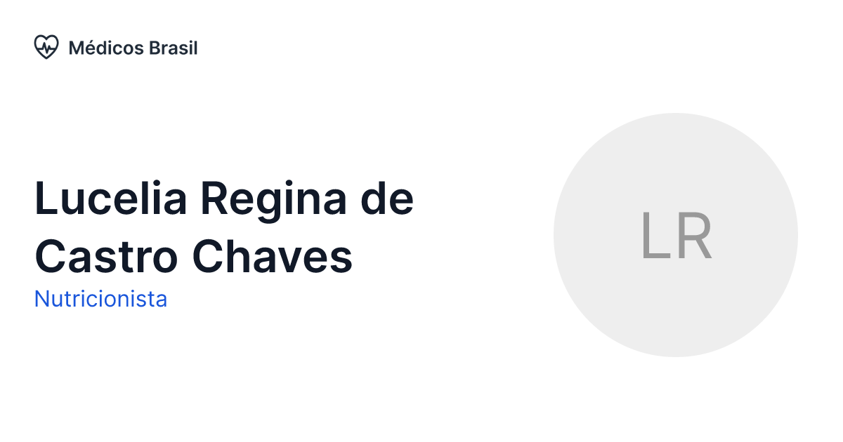 Lucelia Regina de Castro Chaves - Nutricionista | Médicos Brasil