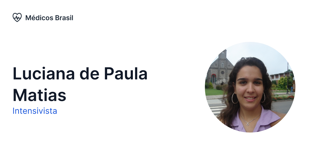 Luciana de Paula Matias - Intensivista | Médicos Brasil