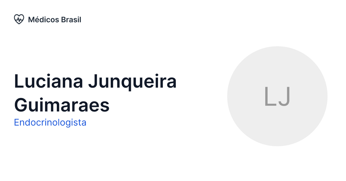 Luciana Junqueira Guimaraes - Endocrinologista | Médicos Brasil