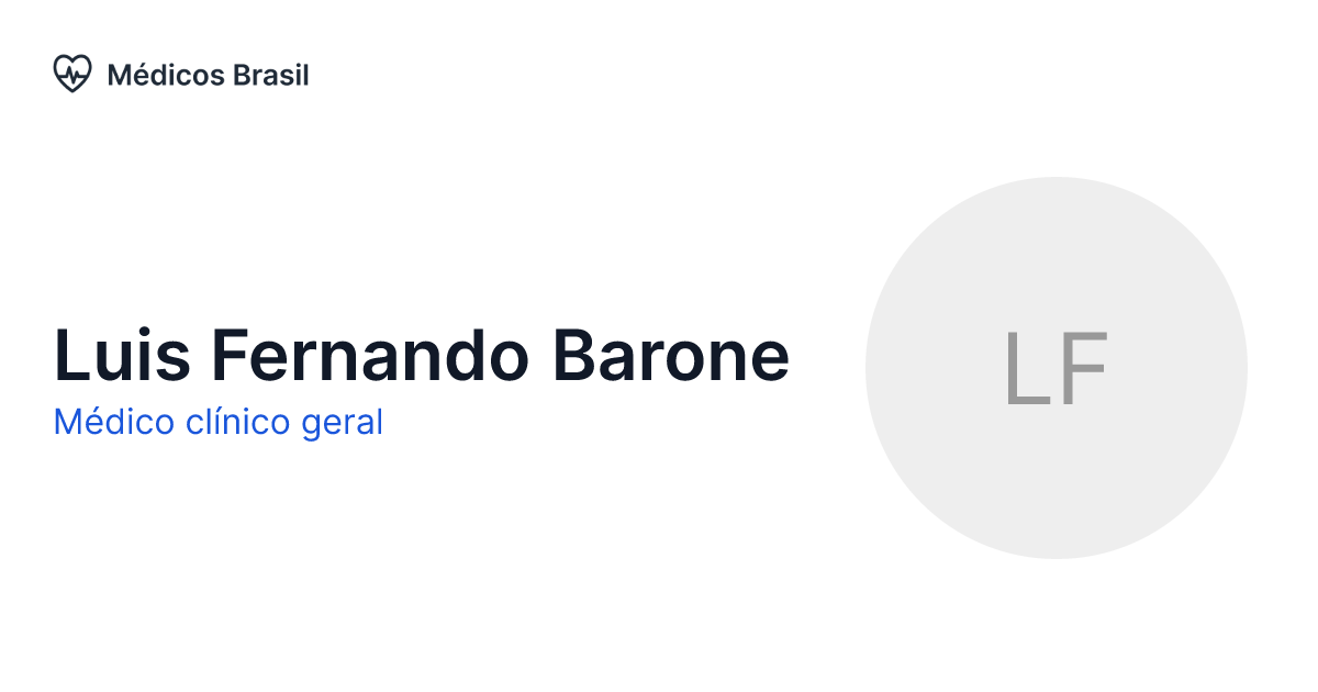 Luis Fernando Barone - Médico clínico geral | Médicos Brasil