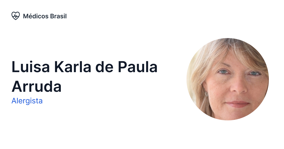 Luisa Karla de Paula Arruda - Alergista | Médicos Brasil