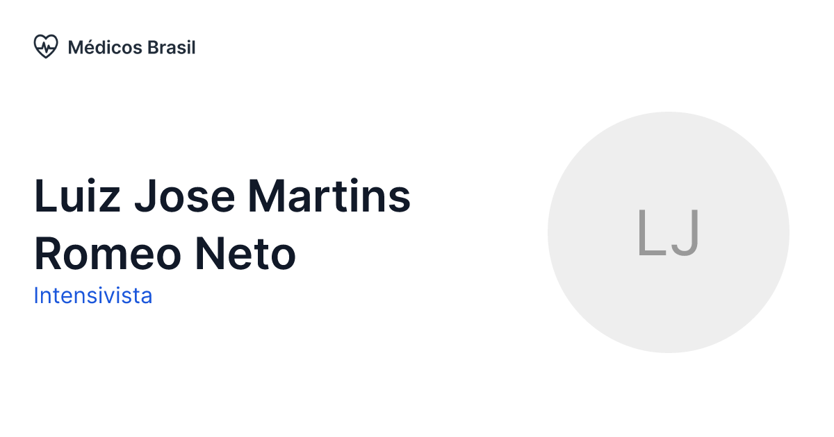 Luiz Jose Martins Romeo Neto - Intensivista | Médicos Brasil
