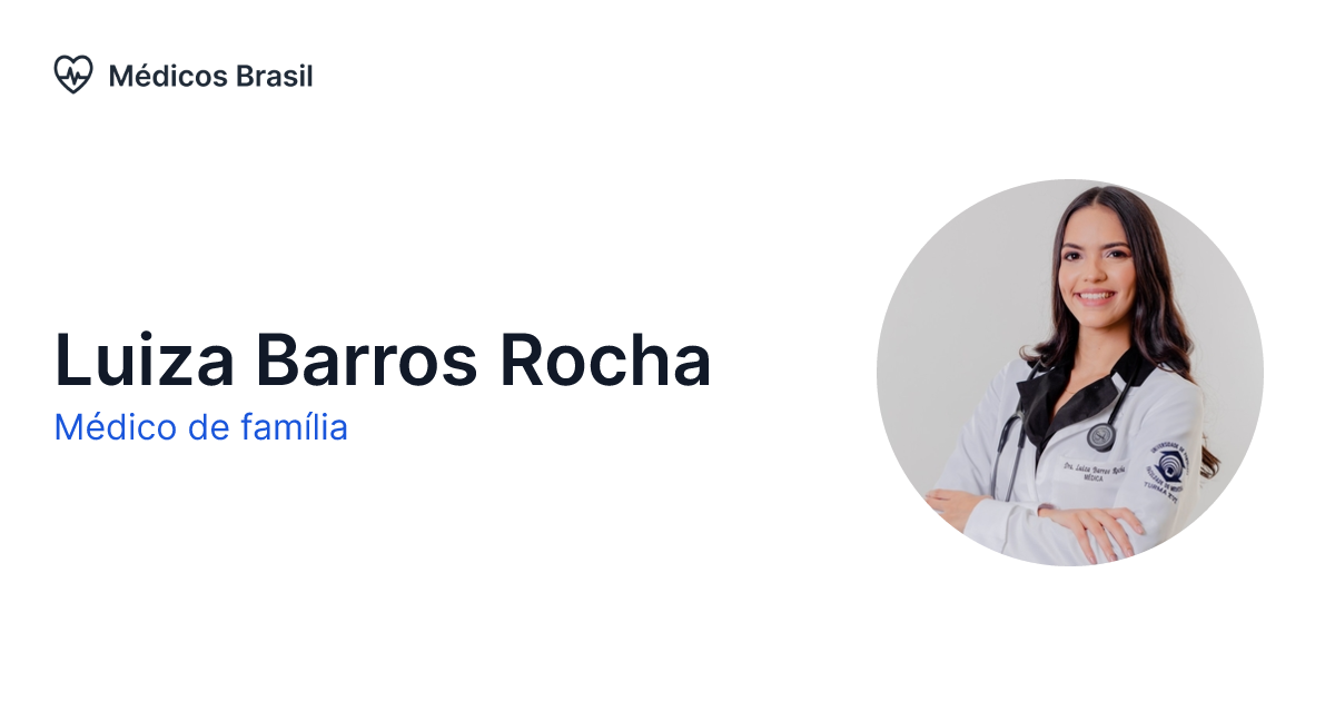 Luiza Barros Rocha - Médico de família | Médicos Brasil