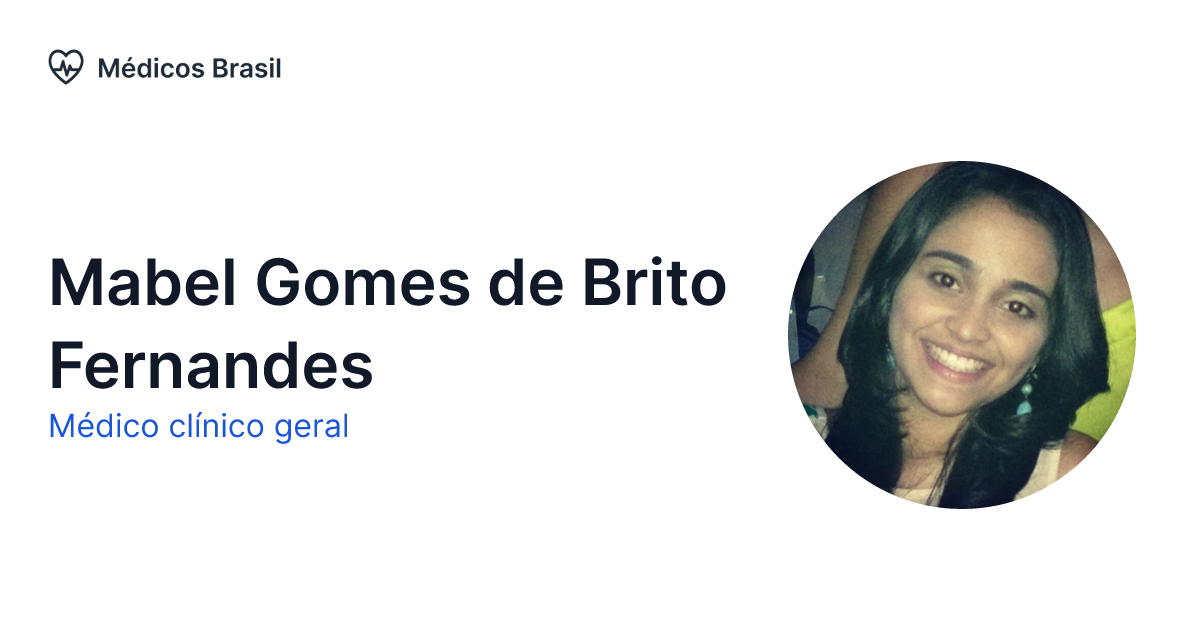 Mabel Gomes de Brito Fernandes - Médico clínico geral | Médicos Brasil