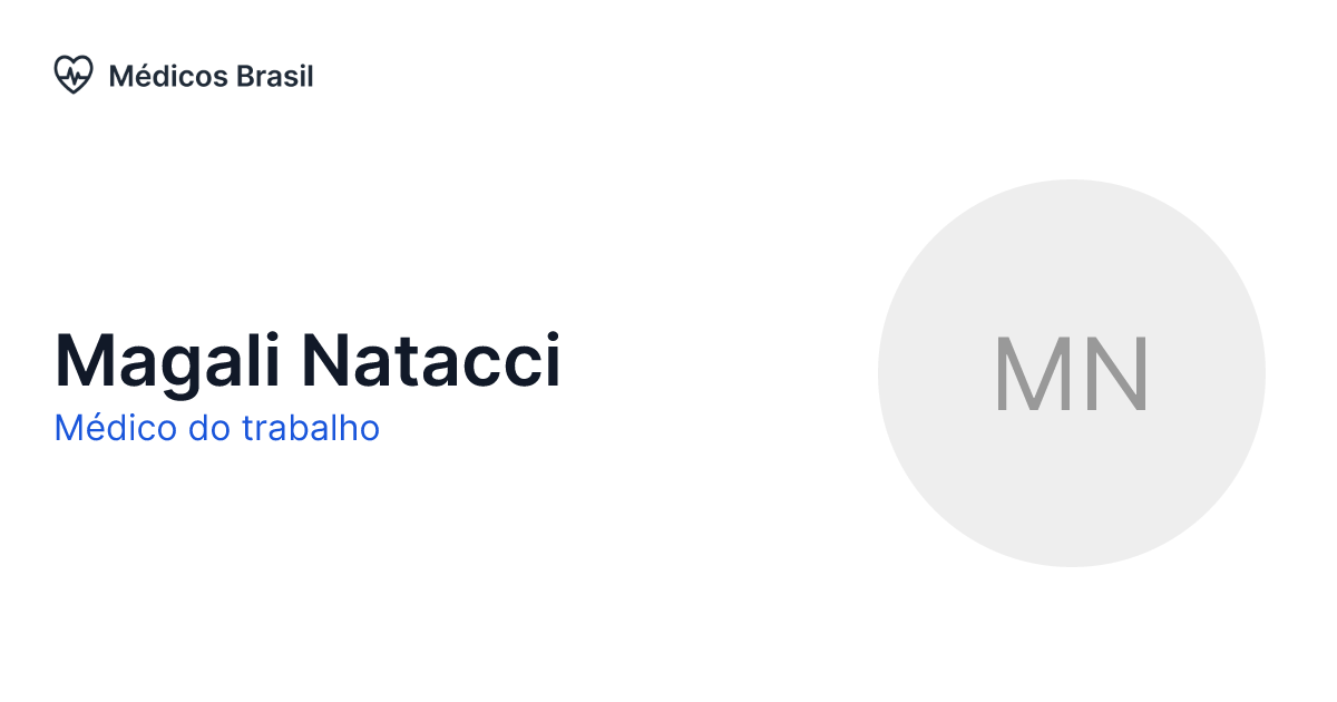 Magali Natacci - Médico do trabalho | Médicos Brasil