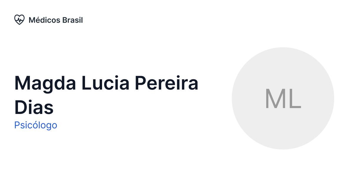 Magda Lucia Pereira Dias - Psicólogo | Médicos Brasil