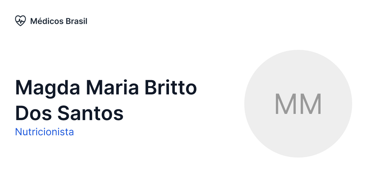 Magda Maria Britto Dos Santos - Nutricionista | Médicos Brasil