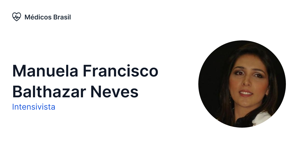 Manuela Francisco Balthazar Neves - Intensivista | Médicos Brasil