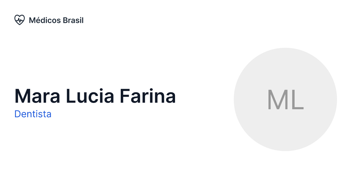 Mara Lucia Farina - Dentista | Médicos Brasil