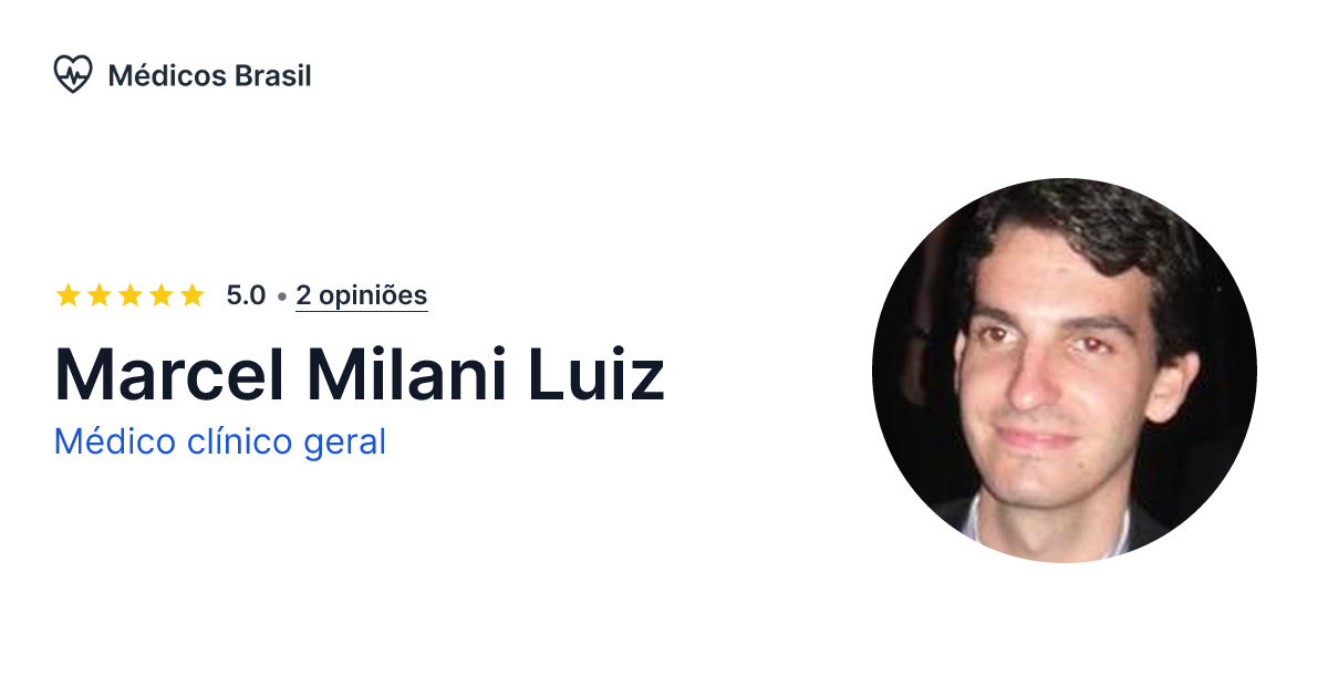 Marcel Milani Luiz - Médico clínico geral | Médicos Brasil