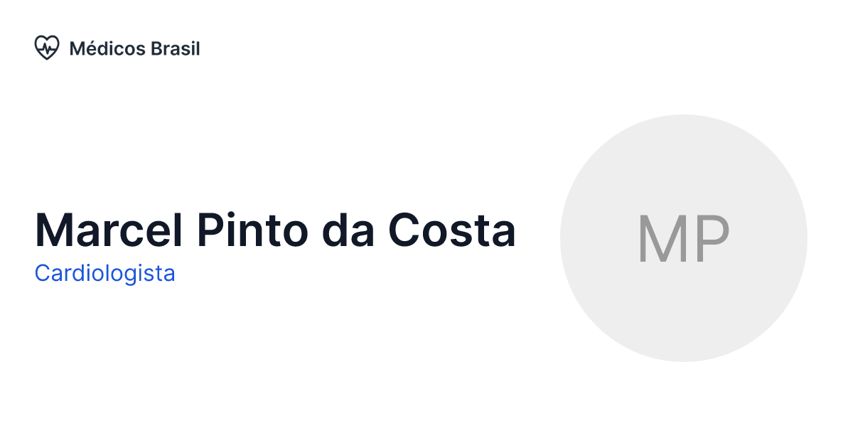 Marcel Pinto da Costa - Cardiologista | Médicos Brasil