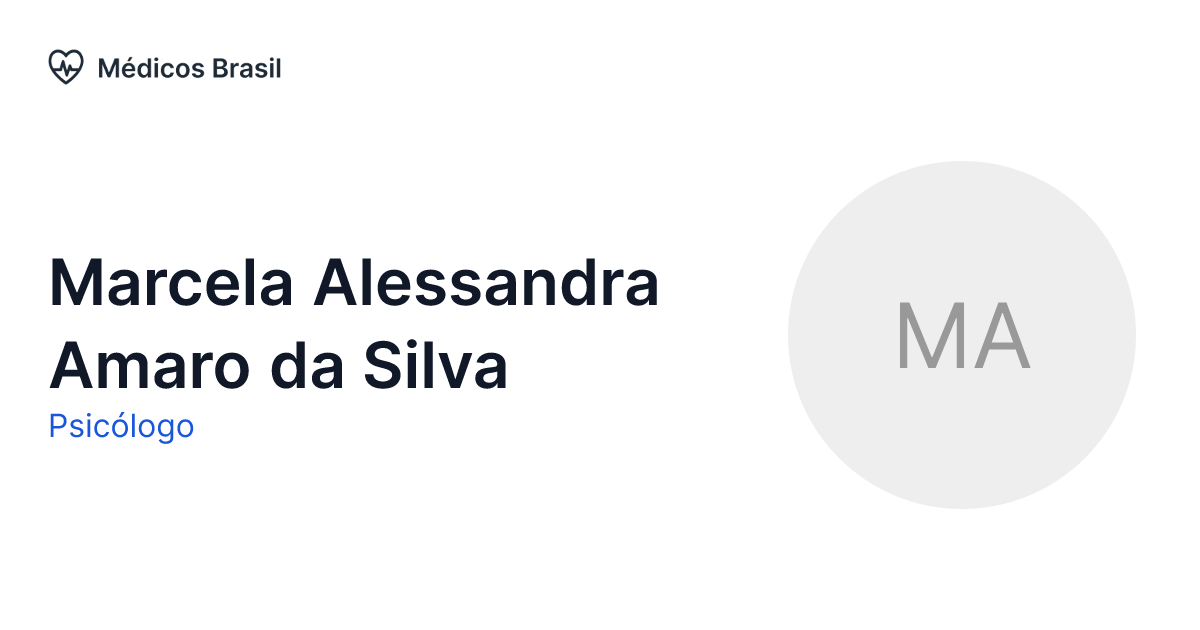 Marcela Alessandra Amaro da Silva - Psicólogo | Médicos Brasil