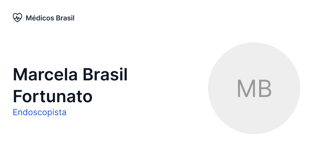 Marcela Brasil Fortunato - Endoscopista | Médicos Brasil
