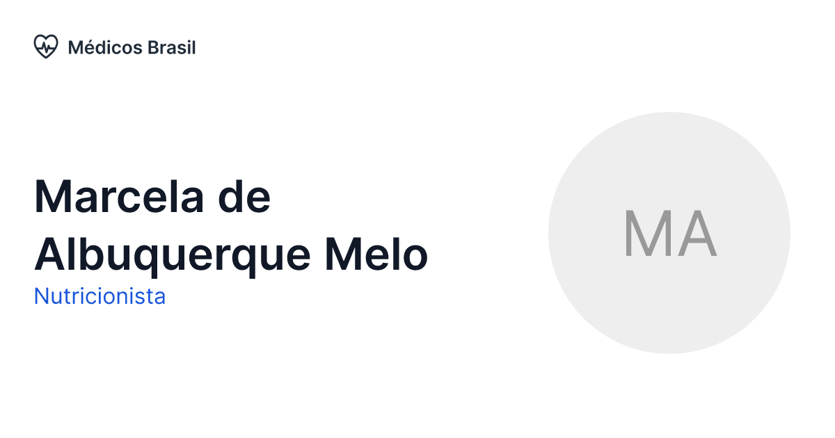 Marcela de Albuquerque Melo - Nutricionista | Médicos Brasil