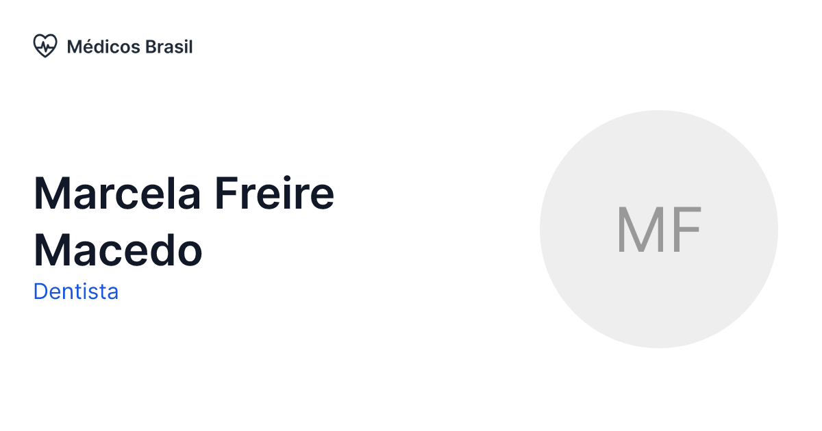 Marcela Freire Macedo - Dentista | Médicos Brasil