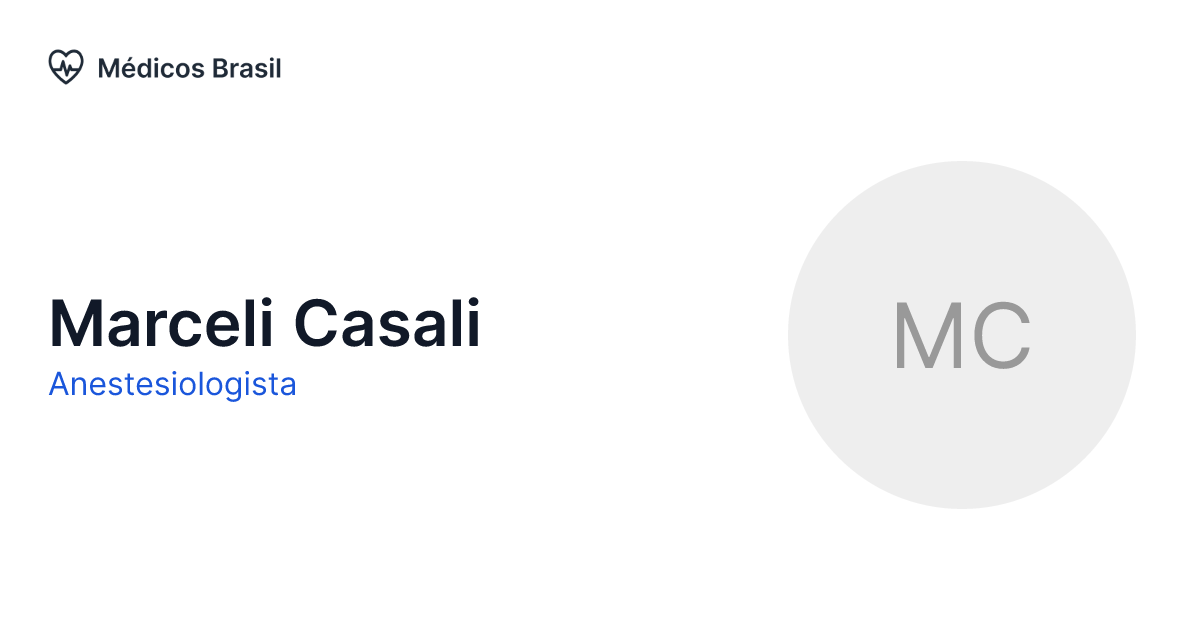 Marceli Casali - Anestesiologista | Médicos Brasil