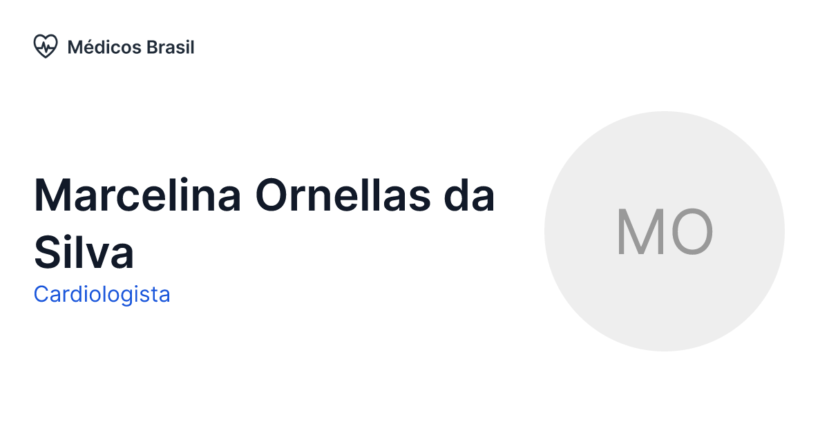Marcelina Ornellas da Silva - Cardiologista | Médicos Brasil