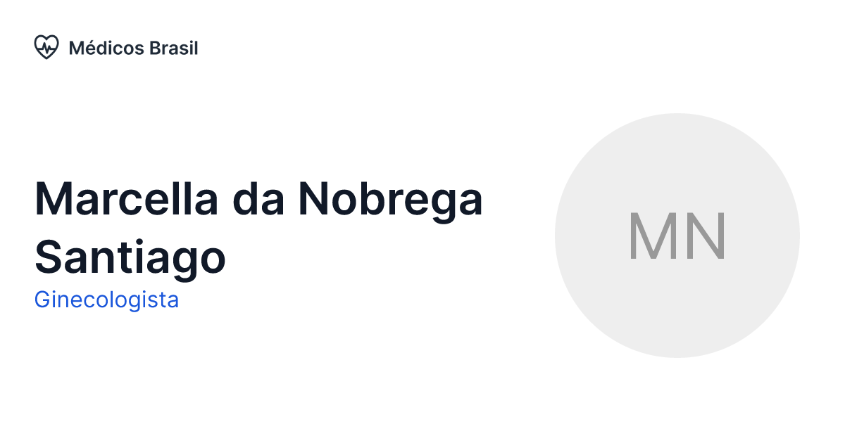 Marcella da Nobrega Santiago - Ginecologista | Médicos Brasil