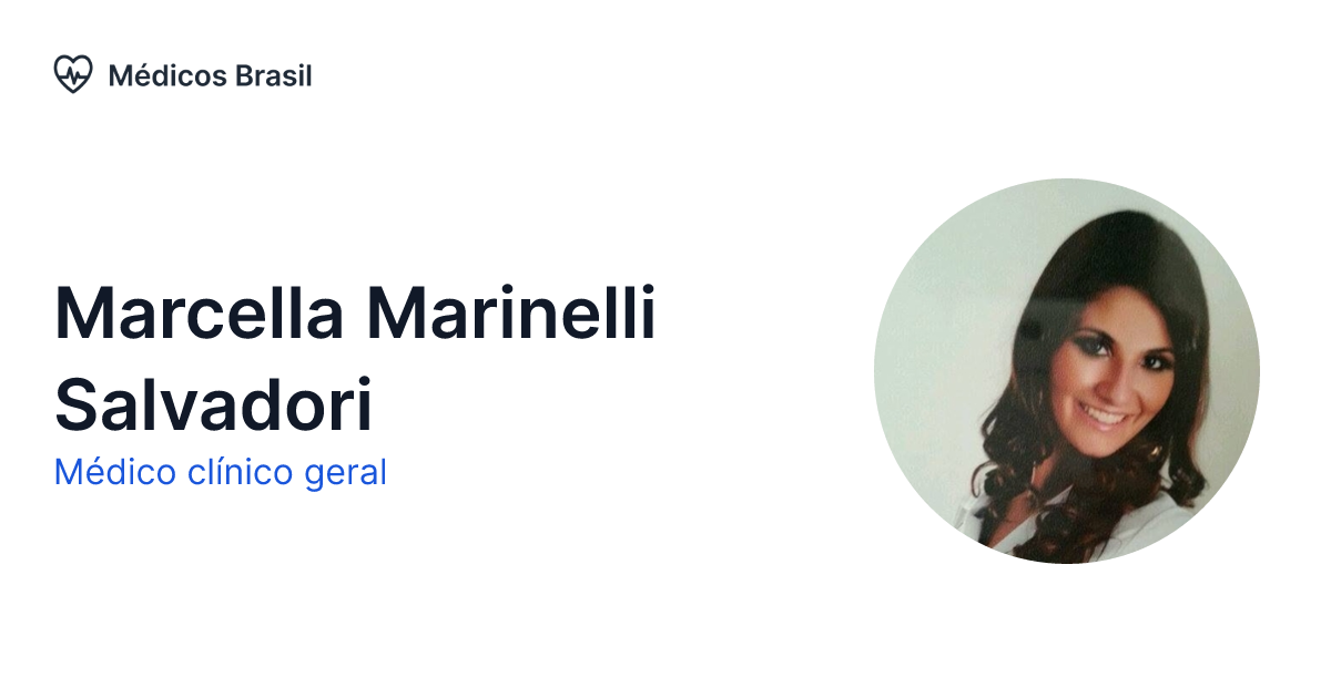 Marcella Marinelli Salvadori - Médico clínico geral | Médicos Brasil