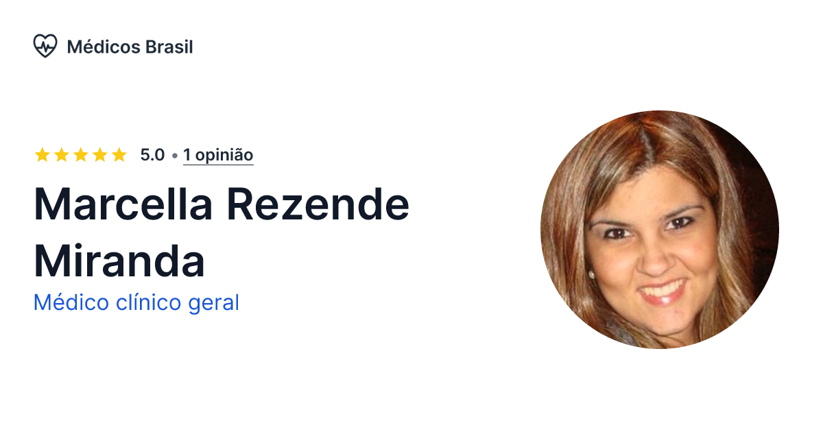 Marcella Rezende Miranda - Médico clínico geral | Médicos Brasil