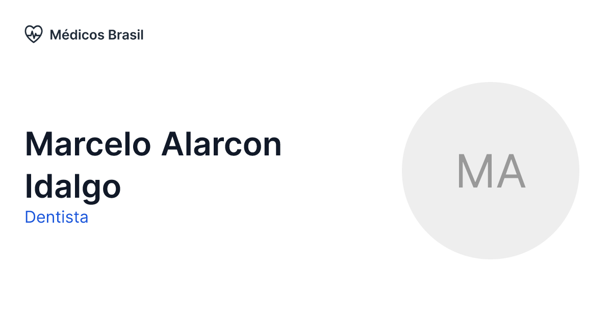 Marcelo Alarcon Idalgo - Dentista | Médicos Brasil