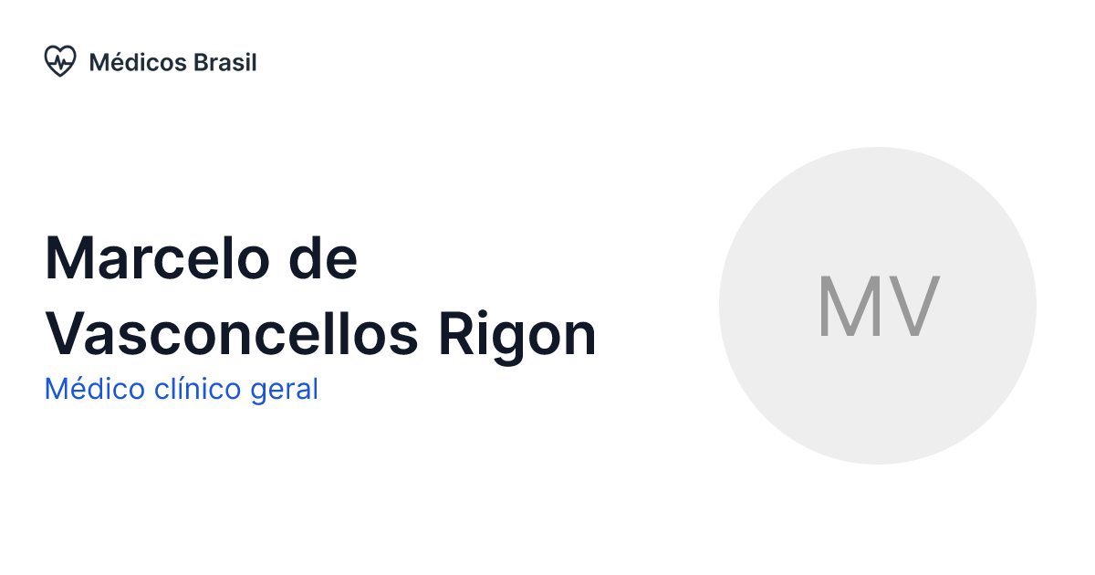 Marcelo de Vasconcellos Rigon - Médico clínico geral | Médicos Brasil