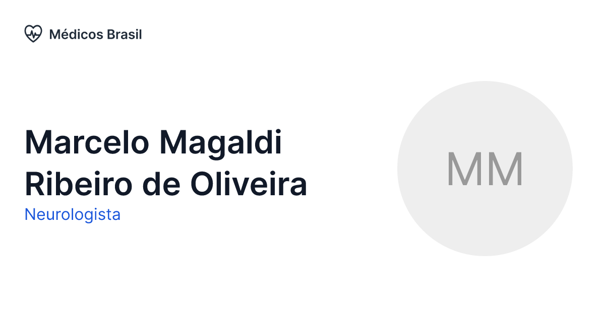 Marcelo Magaldi Ribeiro de Oliveira - Neurologista | Médicos Brasil