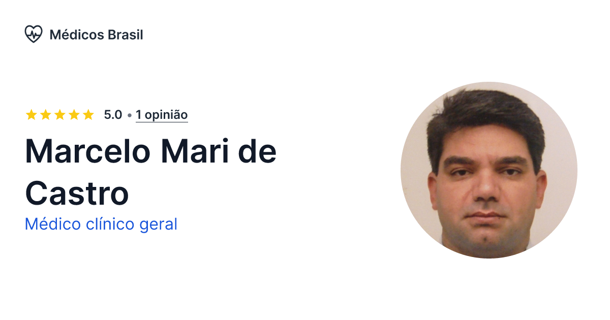 Marcelo Mari de Castro - Médico clínico geral | Médicos Brasil