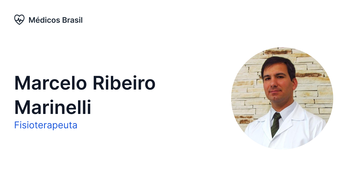 Marcelo Ribeiro Marinelli - Fisioterapeuta | Médicos Brasil