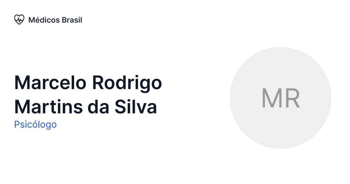 Marcelo Rodrigo Martins da Silva - Psicólogo | Médicos Brasil