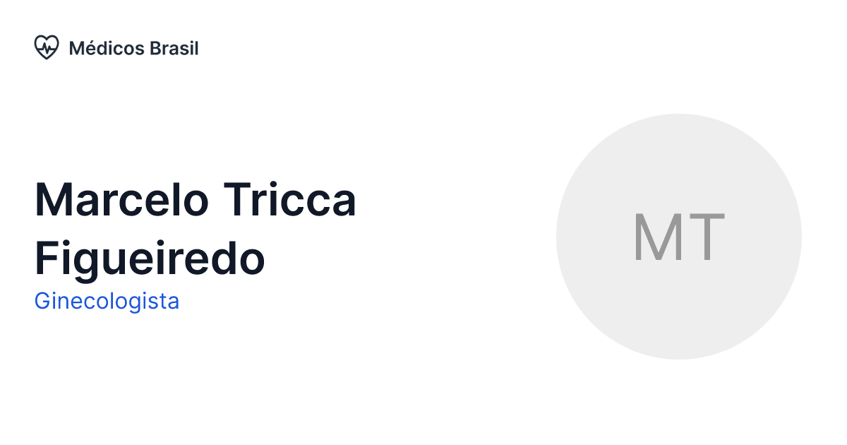 Marcelo Tricca Figueiredo - Ginecologista | Médicos Brasil