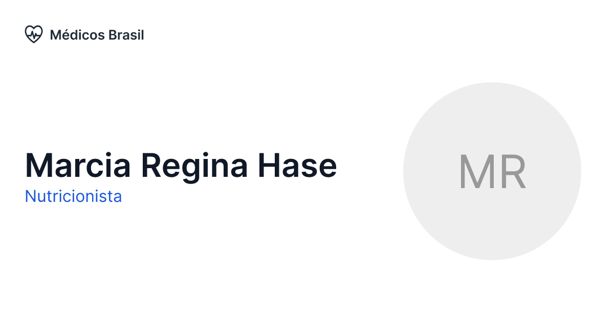 Marcia Regina Hase - Nutricionista | Médicos Brasil