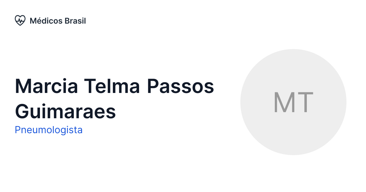 Marcia Telma Passos Guimaraes - Pneumologista | Médicos Brasil