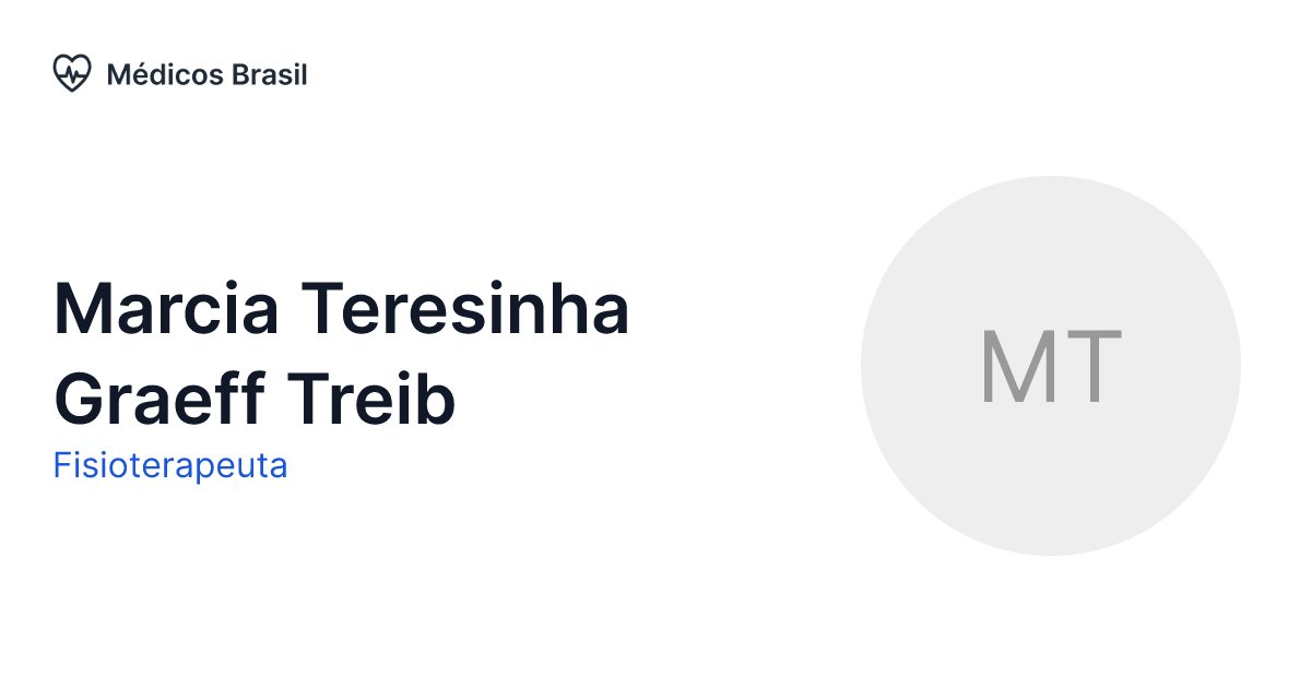 Marcia Teresinha Graeff Treib - Fisioterapeuta | Médicos Brasil