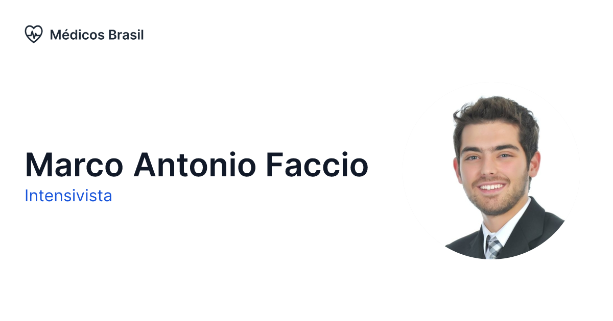 Marco Antonio Faccio - Intensivista | Médicos Brasil